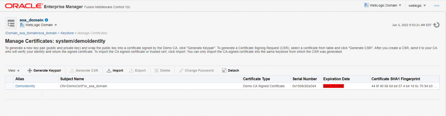 WebLogic and Fusion Middleware: Identity Certificate Expiry Behavior ... WebLogic and Fusion Middleware: Identity Certificate Expiry Behavior ...